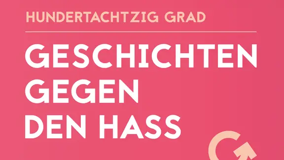 180 Grad: Geschichten gegen den Hass | ndr.de